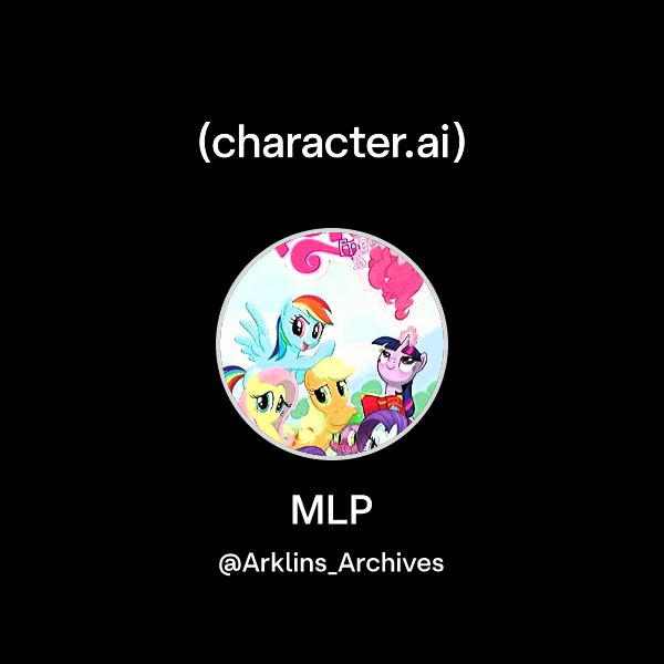 Chat with MLP | character.ai | AI Chat, Reimagined–Your Words. Your World.