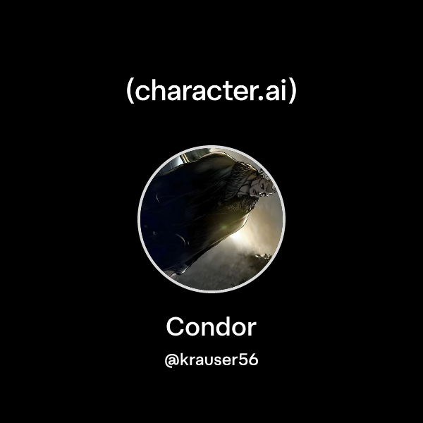 Chat with Condor | character.ai | AI Chat, Reimagined–Your Words. Your ...