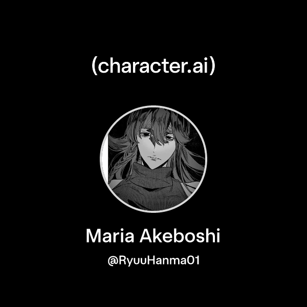 Chat with Maria Akeboshi | character.ai | AI Chat, Reimagined–Your ...
