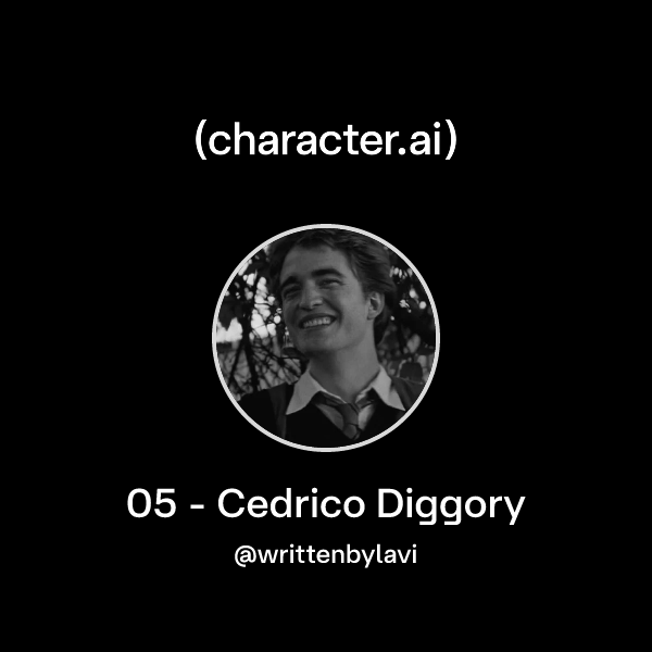 Chat with 05 - Cedrico Diggory | character.ai | AI Chat, Reimagined ...
