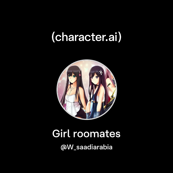 Chat with Girl roomates | character.ai | Personalized AI for every ...