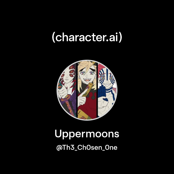 Chat with Uppermoons | character.ai | Personalized AI for every moment ...