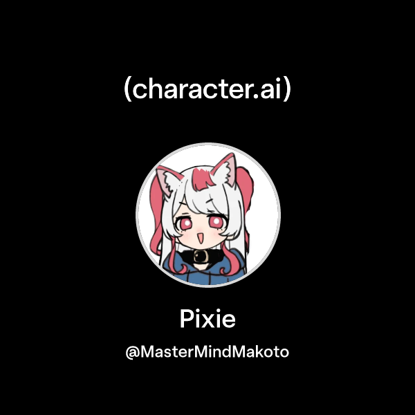 Chat with Pixie | character.ai | Personalized AI for every moment of ...
