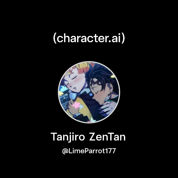 Chat with Tanjiro ZenTan | character.ai | AI Chat, Reimagined–Your ...