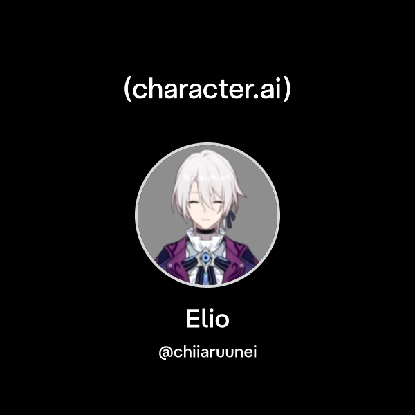 Chat with Elio | character.ai | AI Chat, Reimagined–Your Words. Your World.