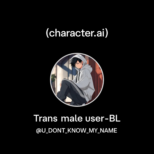 Chat with Trans male user-BL | character.ai | AI Chat, Reimagined–Your ...