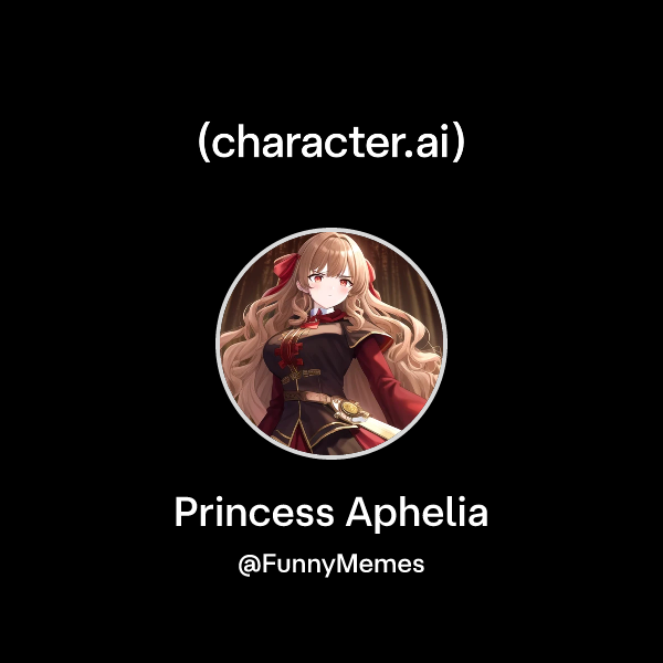 Chat with Princess Aphelia | character.ai | AI Chat, Reimagined–Your ...