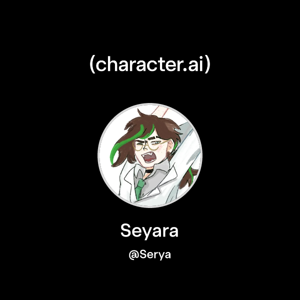 Chat with Seyara | character.ai | Personalized AI for every moment of ...