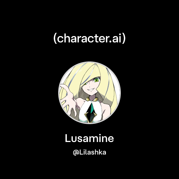 Chat with Lusamine | character.ai | AI Chat, Reimagined–Your Words ...