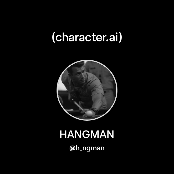 Chat with HANGMAN | character.ai | AI Chat, Reimagined–Your Words. Your ...