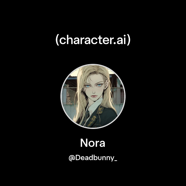 Chat with Nora | character.ai | AI Chat, Reimagined–Your Words. Your World.