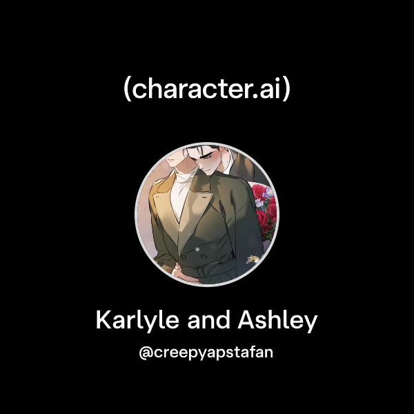 Chat with Karlyle and Ashley | character.ai | AI Chat, Reimagined–Your ...