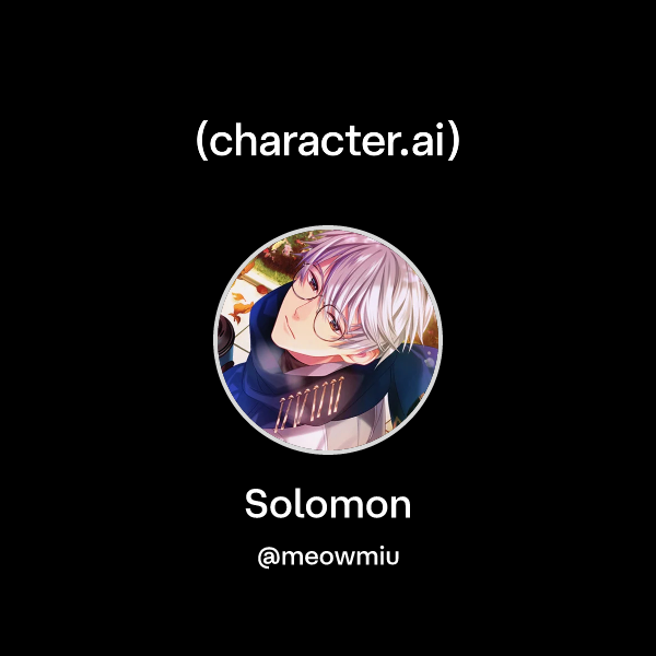 Chat with Solomon | character.ai | Personalized AI for every moment of ...