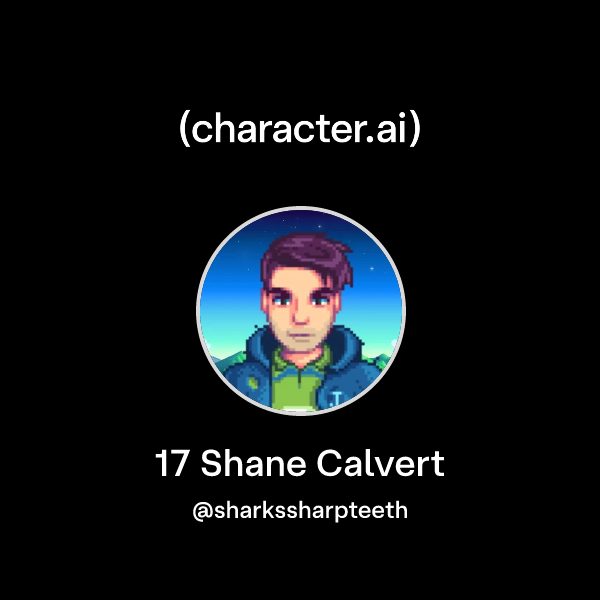 Chat with 17 Shane Calvert | character.ai | AI Chat, Reimagined–Your ...