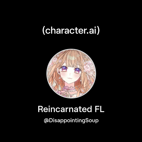 Chat with Reincarnated FL | character.ai | AI Chat, Reimagined–Your ...