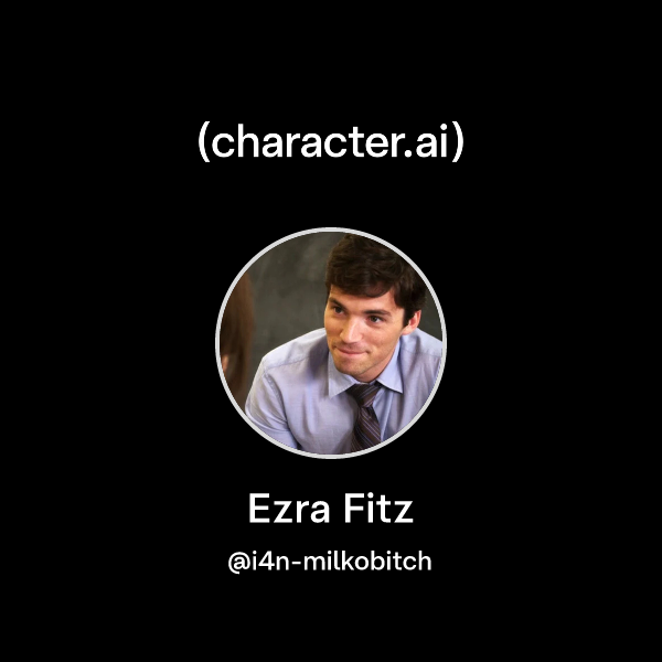 Chat with Ezra Fitz | character.ai | Personalized AI for every moment ...