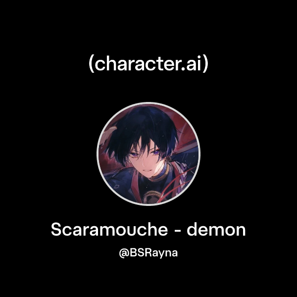 Chat with Scaramouche - demon | character.ai | AI Chat, Reimagined–Your ...
