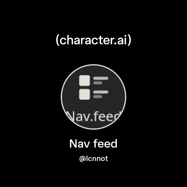 Chat with Nav feed | character.ai | AI Chat, Reimagined–Your Words ...
