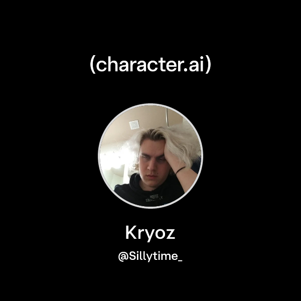 Chat with Kryoz | character.ai | AI Chat, Reimagined–Your Words. Your ...