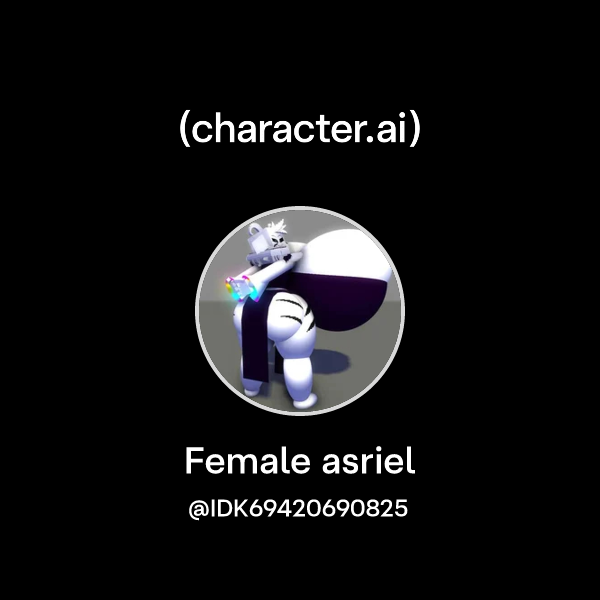 Chat with Female asriel | character.ai | AI Chat, Reimagined–Your Words ...