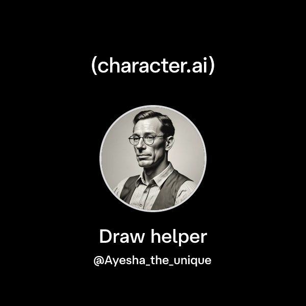 Chat with Draw helper | character.ai | AI Chat, Reimagined–Your Words ...