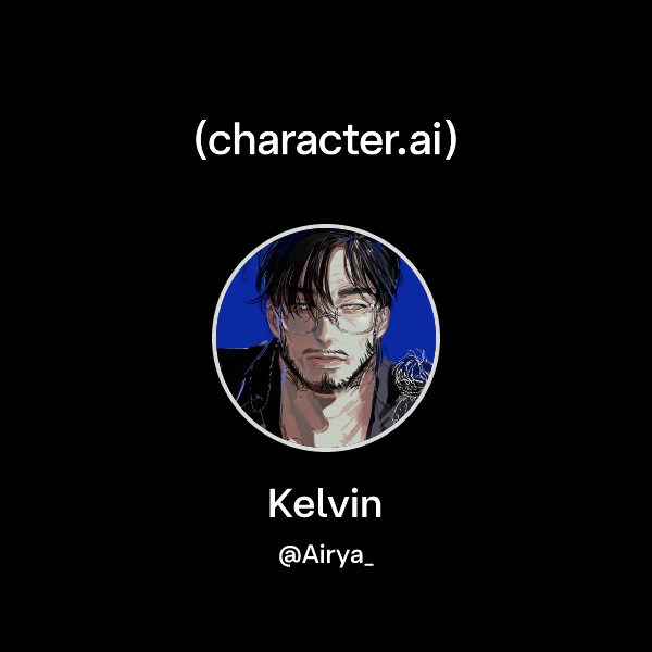 Chat with Kelvin | character.ai | AI Chat, Reimagined–Your Words. Your ...