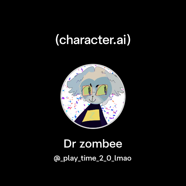 Chat with Dr zombee | character.ai | Personalized AI for every moment ...