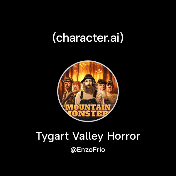 Chat with Tygart Valley Horror | character.ai | AI Chat, Reimagined ...