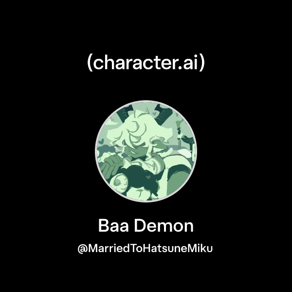 Chat with Baa Demon | character.ai | AI Chat, Reimagined–Your Words ...