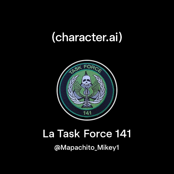 Chat with La Task Force 141 | character.ai | AI Chat, Reimagined–Your ...