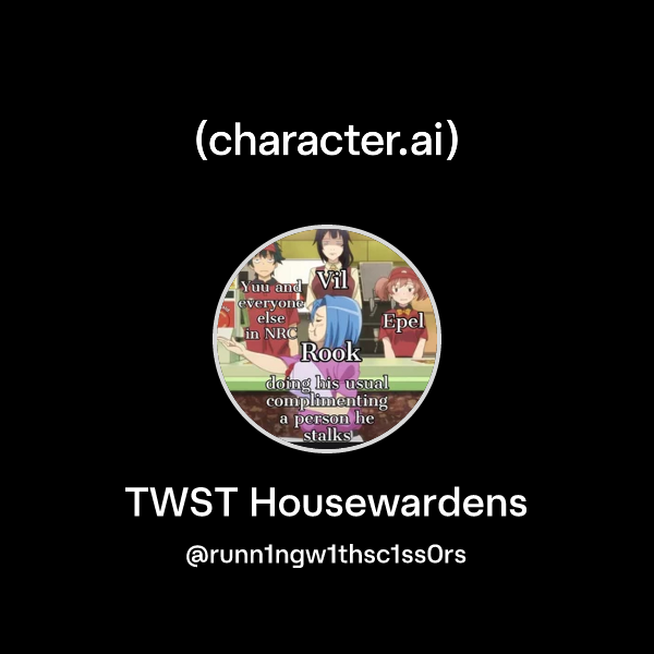 Chat with TWST Housewardens | character.ai | AI Chat, Reimagined–Your ...