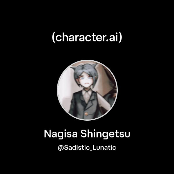 Chat with Nagisa Shingetsu | character.ai | AI Chat, Reimagined–Your Words. Your World.