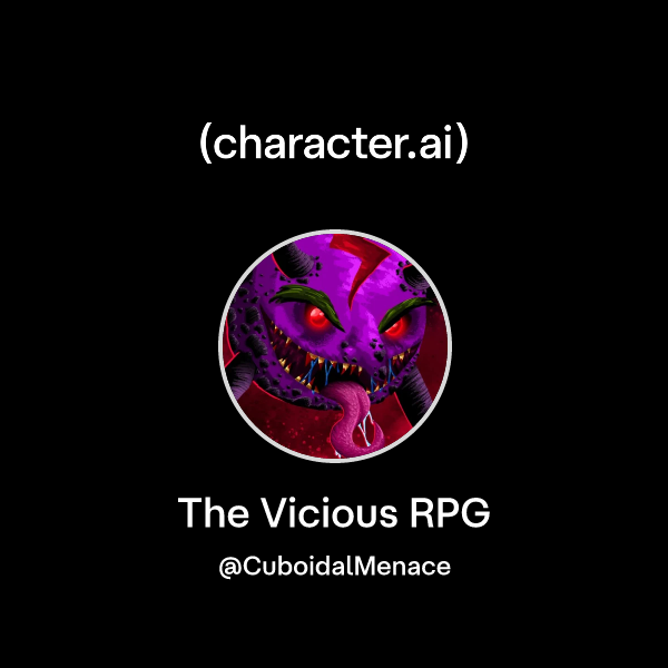 Chat with The Vicious RPG | character.ai | Personalized AI for every ...