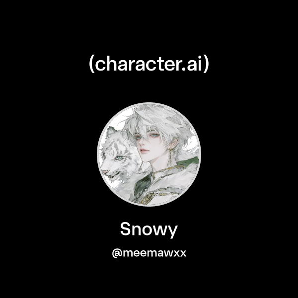 Chat with Snowy | character.ai | AI Chat, Reimagined–Your Words. Your ...