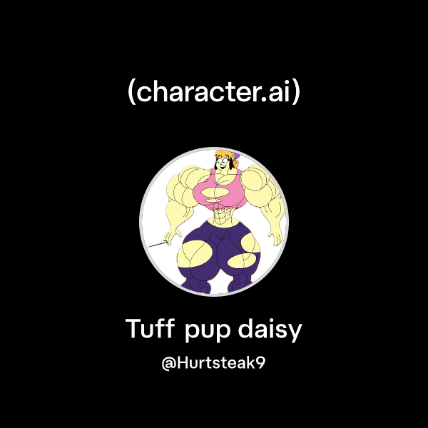 Chat with Tuff pup daisy | character.ai | Personalized AI for every ...