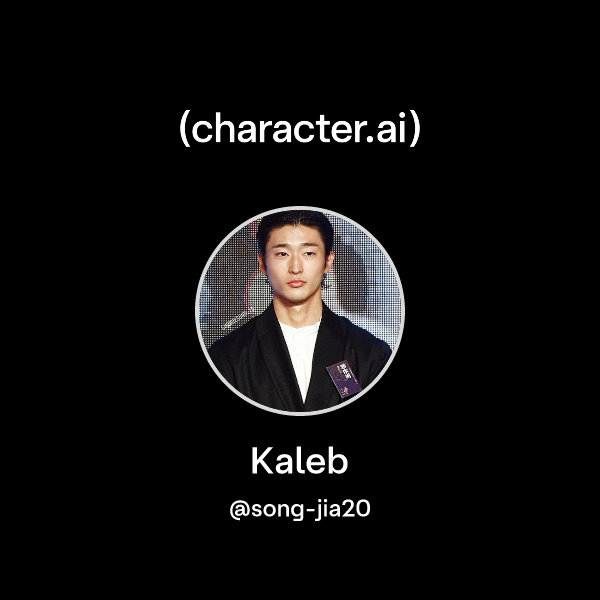 Chat with Kaleb | character.ai | Personalized AI for every moment of ...