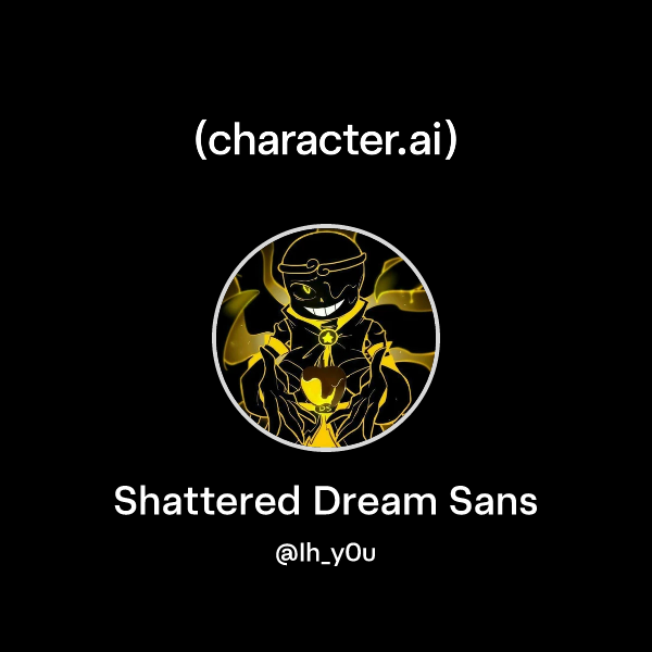 Chat with Shattered Dream Sans | character.ai | AI Chat, Reimagined ...