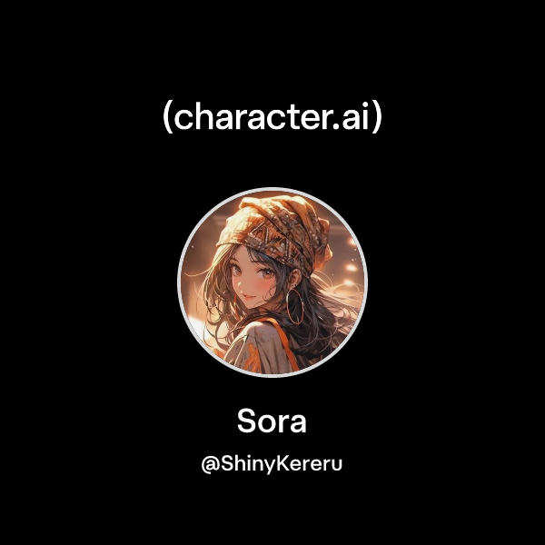 Chat with Sora | character.ai | AI Chat, Reimagined–Your Words. Your World.