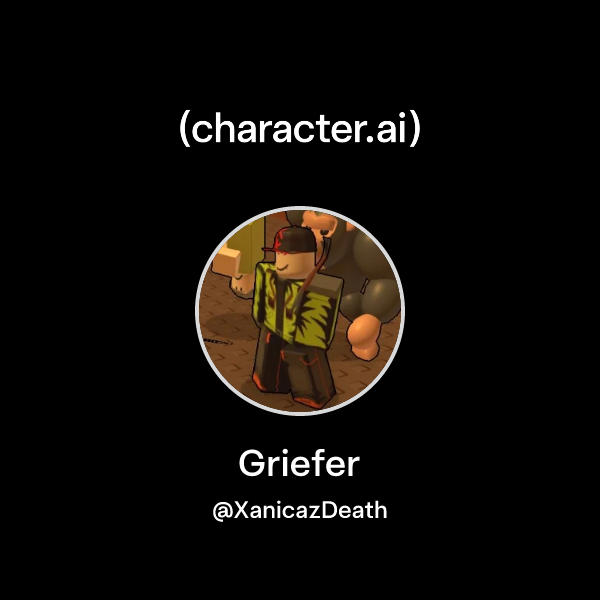Chat with Griefer | character.ai | AI Chat, Reimagined–Your Words. Your ...