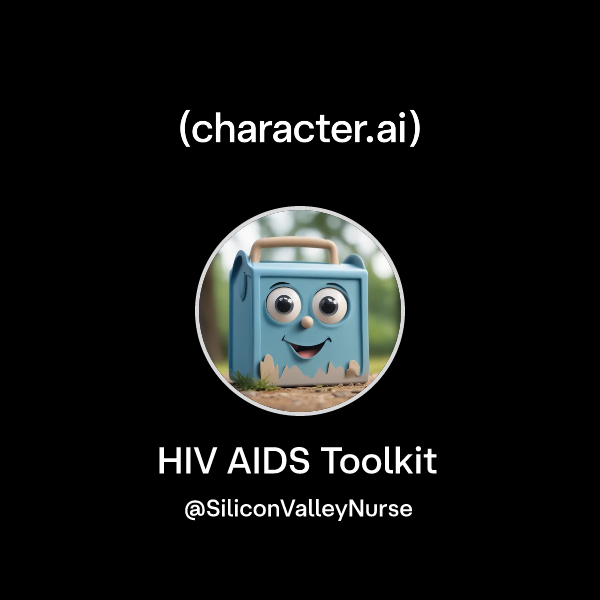 Chat with HIV AIDS Toolkit | character.ai | Personalized AI for every ...