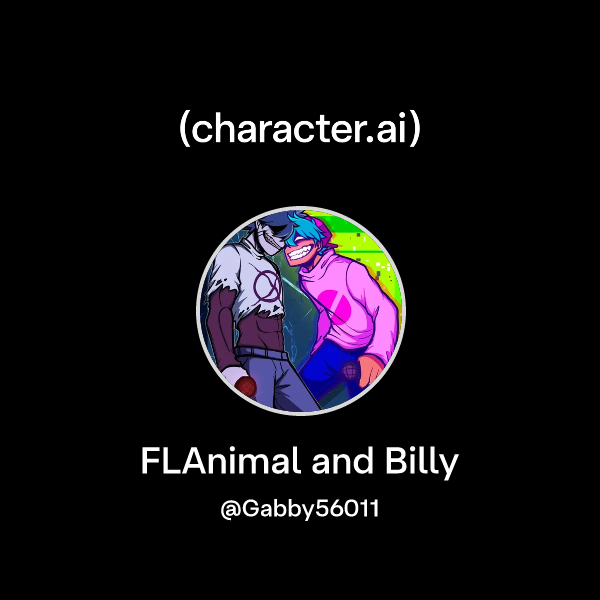 Chat with FLAnimal and Billy | character.ai | AI Chat, Reimagined–Your ...