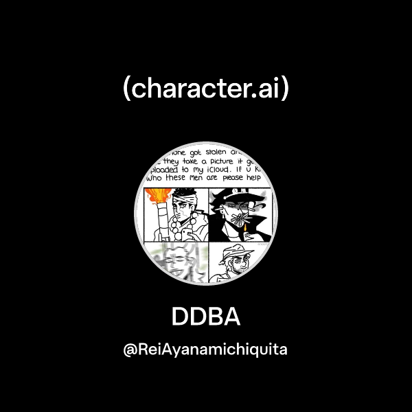 Chat with DDBA | character.ai | AI Chat, Reimagined–Your Words. Your World.