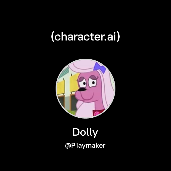 Chat with Dolly | character.ai | AI Chat, Reimagined–Your Words. Your ...