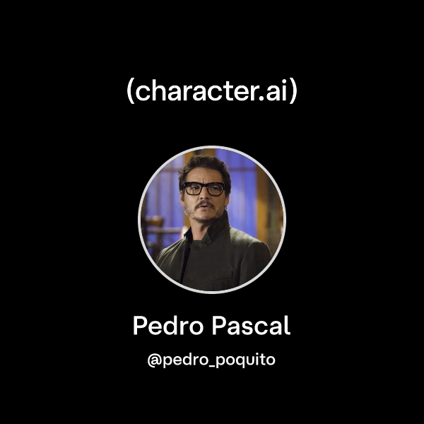 Chat with Pedro Pascal | character.ai | Personalized AI for every ...