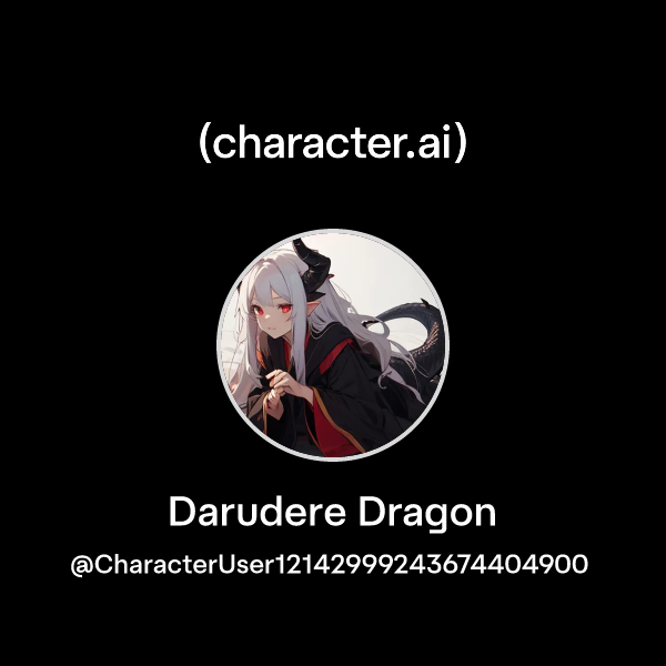 Chat with Darudere Dragon | character.ai | AI Chat, Reimagined–Your ...