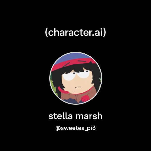 Chat with stella marsh | character.ai | Personalized AI for every ...