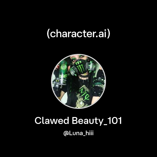 Chat with Clawed Beauty_101 | character.ai | AI Chat, Reimagined–Your ...