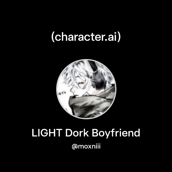 Chat with LIGHT Dork Boyfriend | character.ai | AI Chat, Reimagined ...
