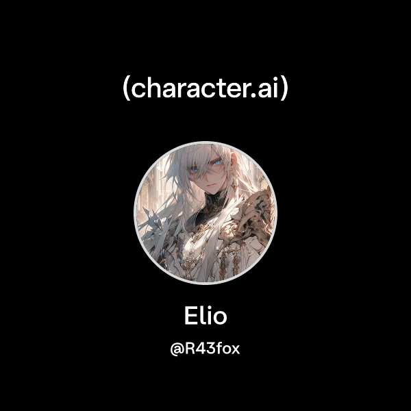 Chat with Elio | character.ai | Personalized AI for every moment of ...