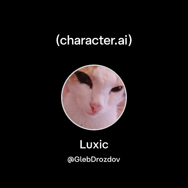 Chat with Luxic | character.ai | AI Chat, Reimagined–Your Words. Your ...